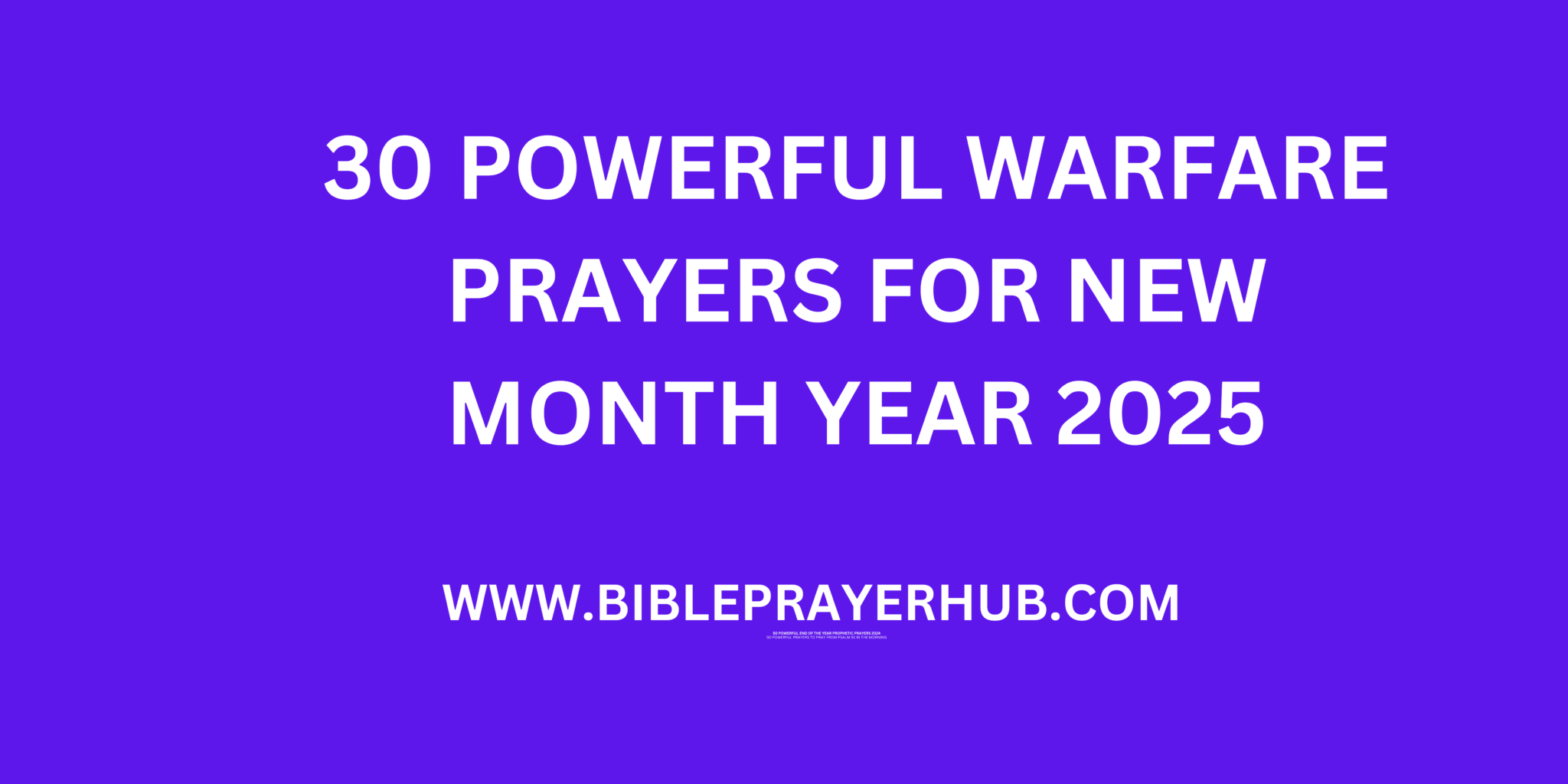 30 Powerful Warfare Prayers For New Month Year 2025