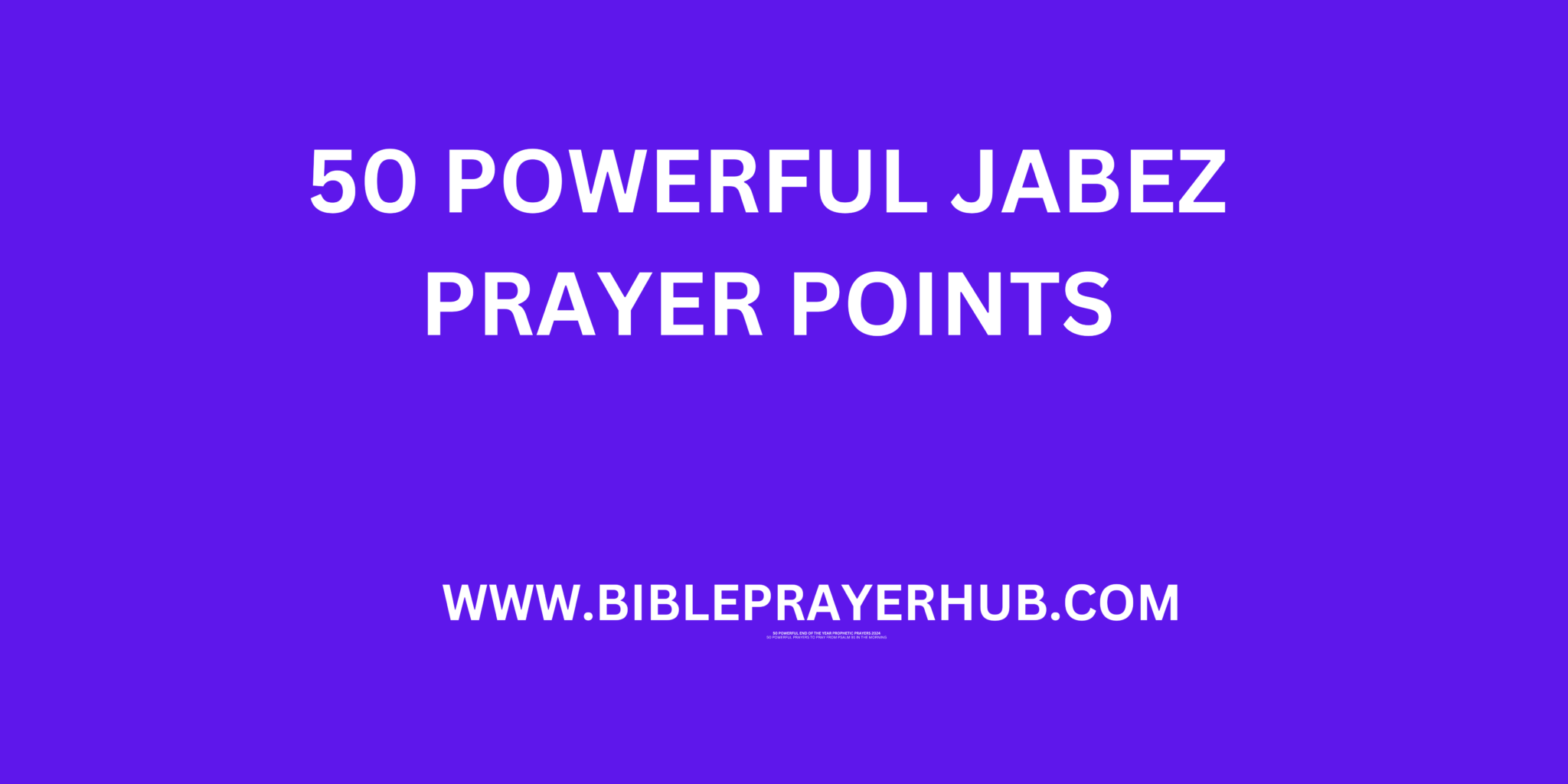 50 Powerful Jabez Prayer Points: Deep In Your Life With God's Blessings