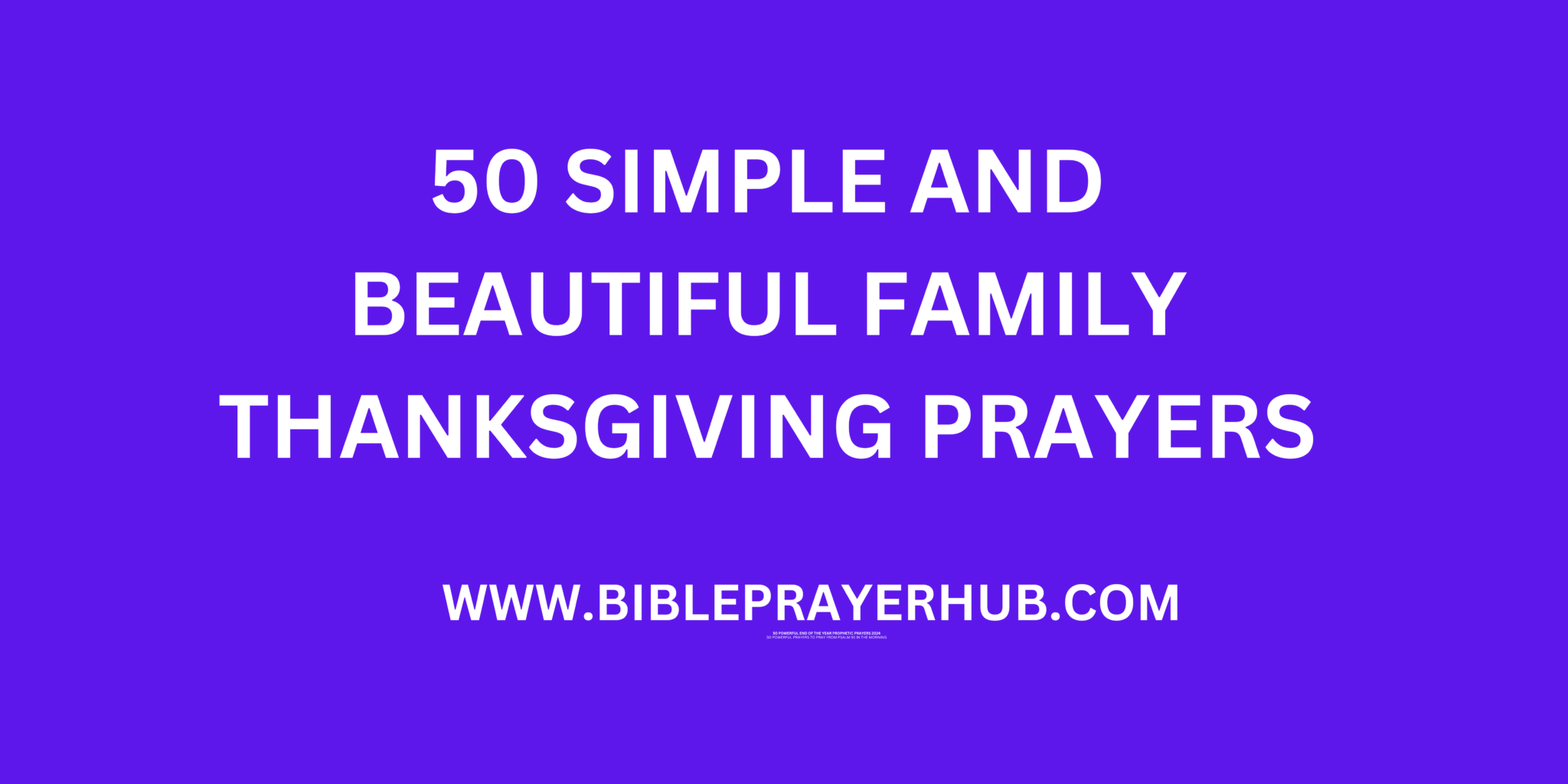 50 Simple And Beautiful Family Thanksgiving Prayers