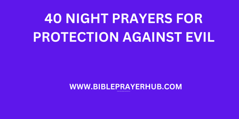 40 Night Prayers For Protection Against Evil