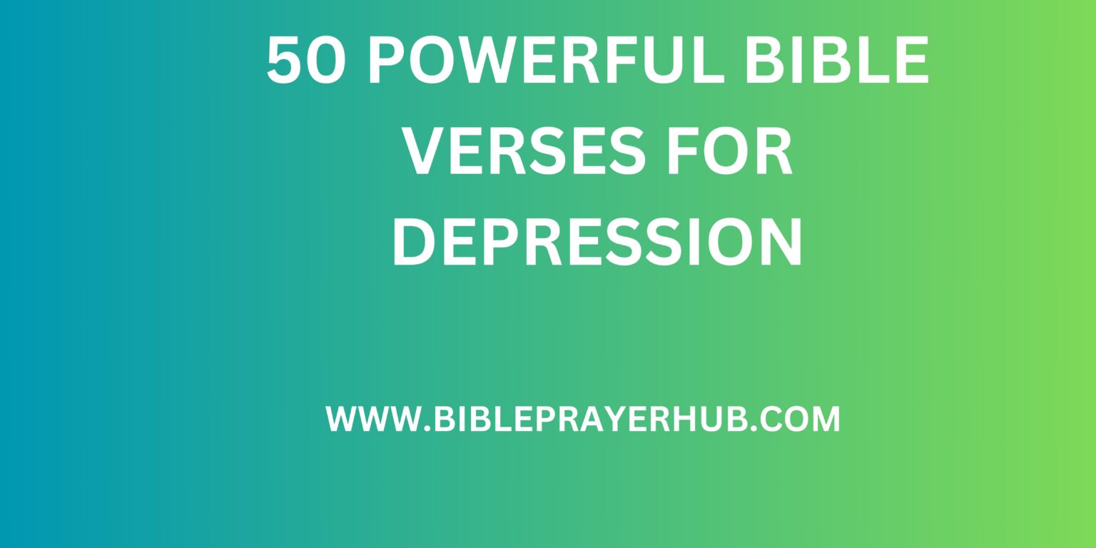 50 Powerful Bible Verses For Depression