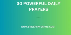 30 Powerful Daily Prayers For Strength And Protection