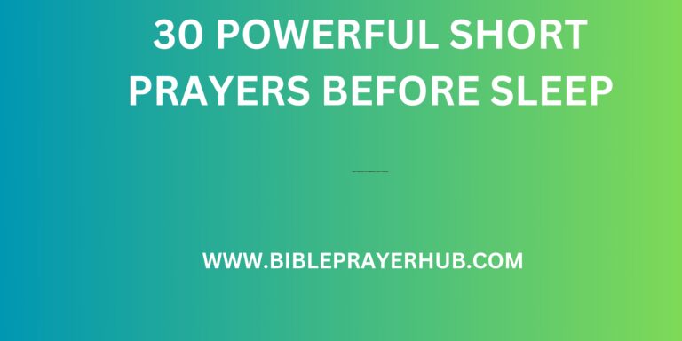 30 Powerful Short Prayers Before Sleep: To Bring Peace