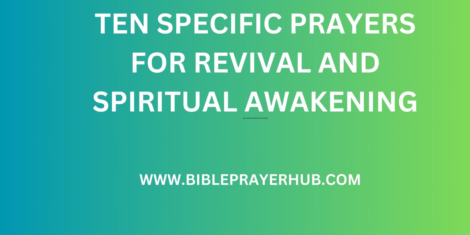 10 Specific Prayers For Revival And Spiritual Awakening